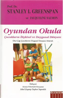 Oyundan Okula - Stanley I. Greenspan, Jacqueline Salmon insancilkitap.com