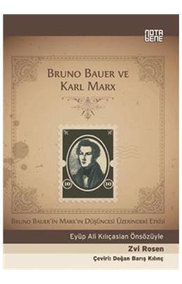 Bruno Bauer Ve Karl Marx - Zvi Rosen insancilkitap.com